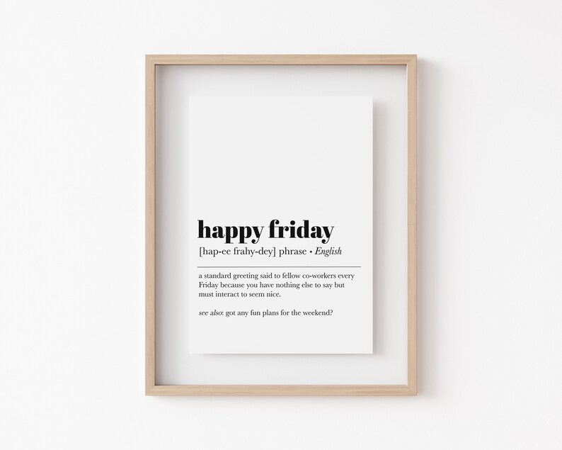 Funny Office Decor | Happy Friday Definition Print | Office Wall Art ...