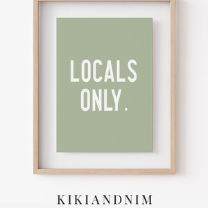 Locals Only Sign | Beach Wall Art | Sage Green Wall Art | Beach House ...