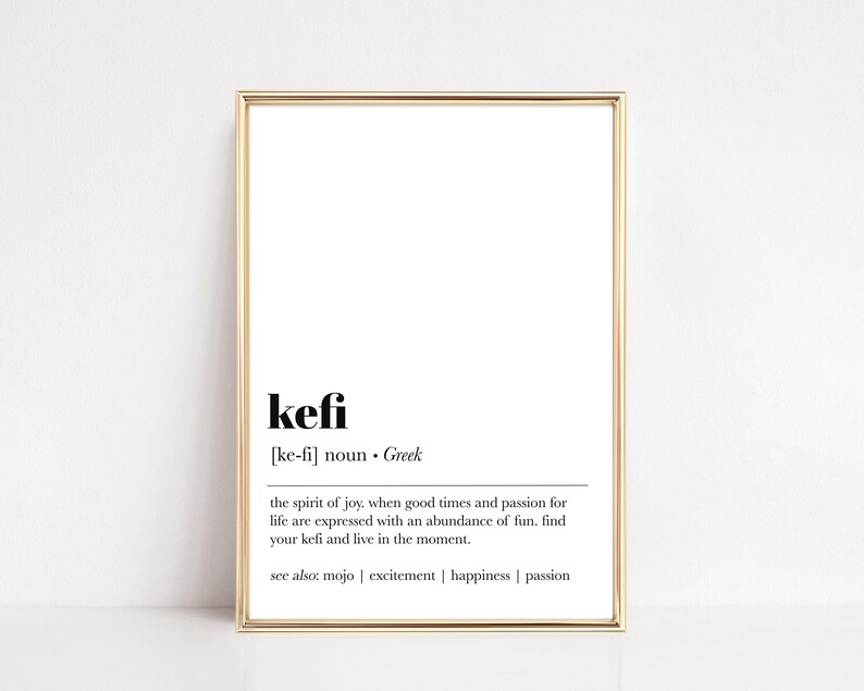 Kefi Greek Word Definition Print Inspirational Wall Art - Etsy