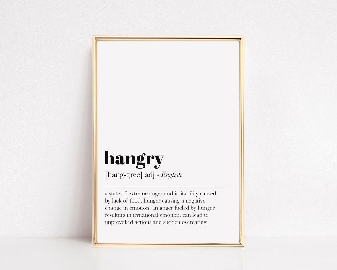 Kitchen Print Hangry Sign Definition Print Kitchen Wall - Etsy