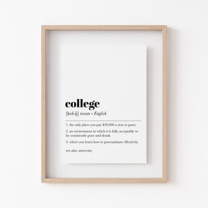 College Definition Print | Funny Dorm Decor | College Student Gift ...