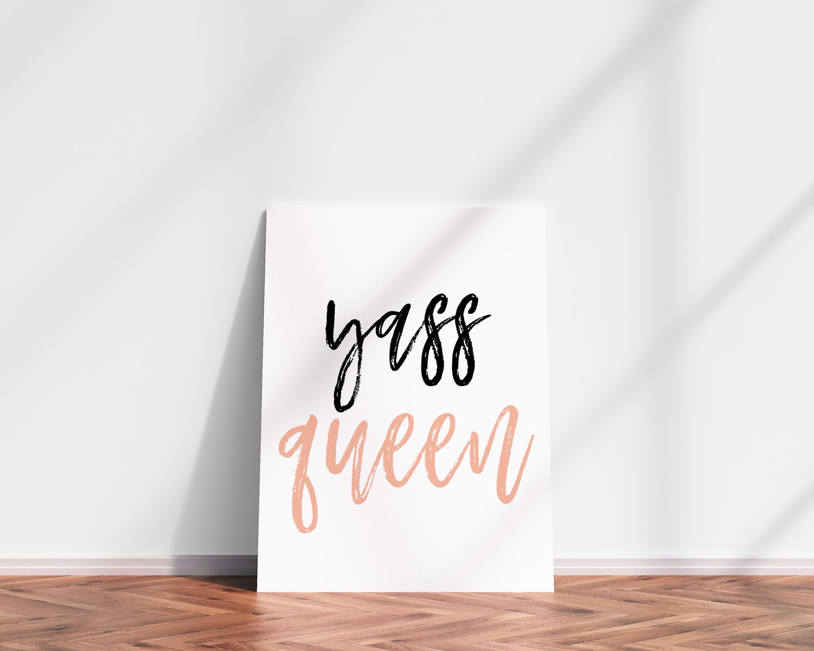 Yasss Queen Art Print Instant Download Yas Queen Poster | Etsy