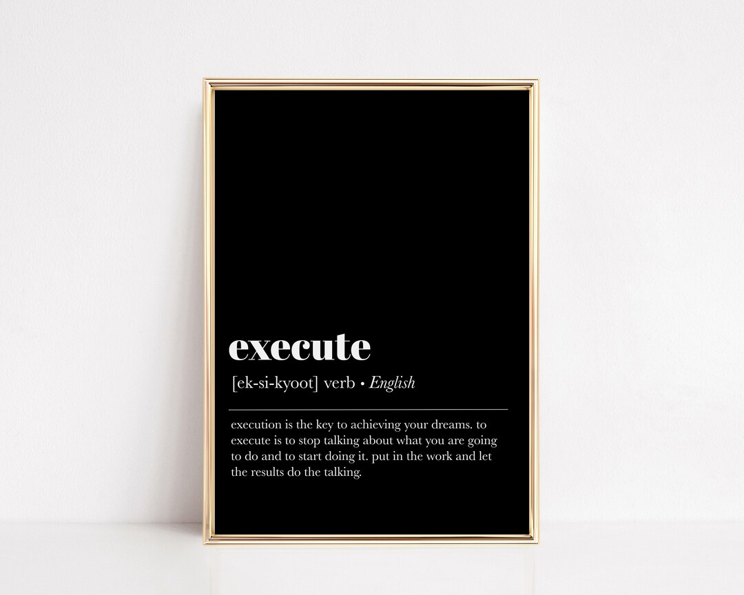 Execute Definition | Cubicle Decor | Motivational Prints | Home Office ...