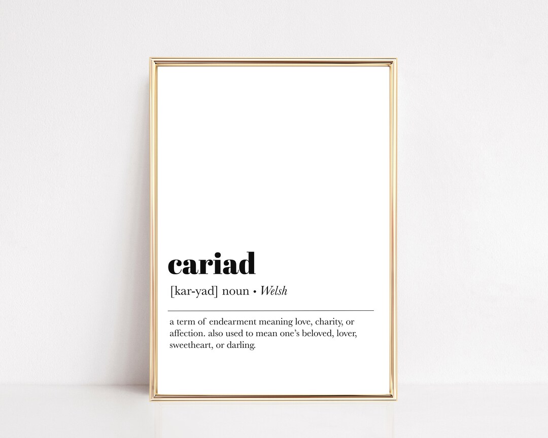 Cariad Definition Print | Welsh Print | Wales Print | Welsh Sayings ...
