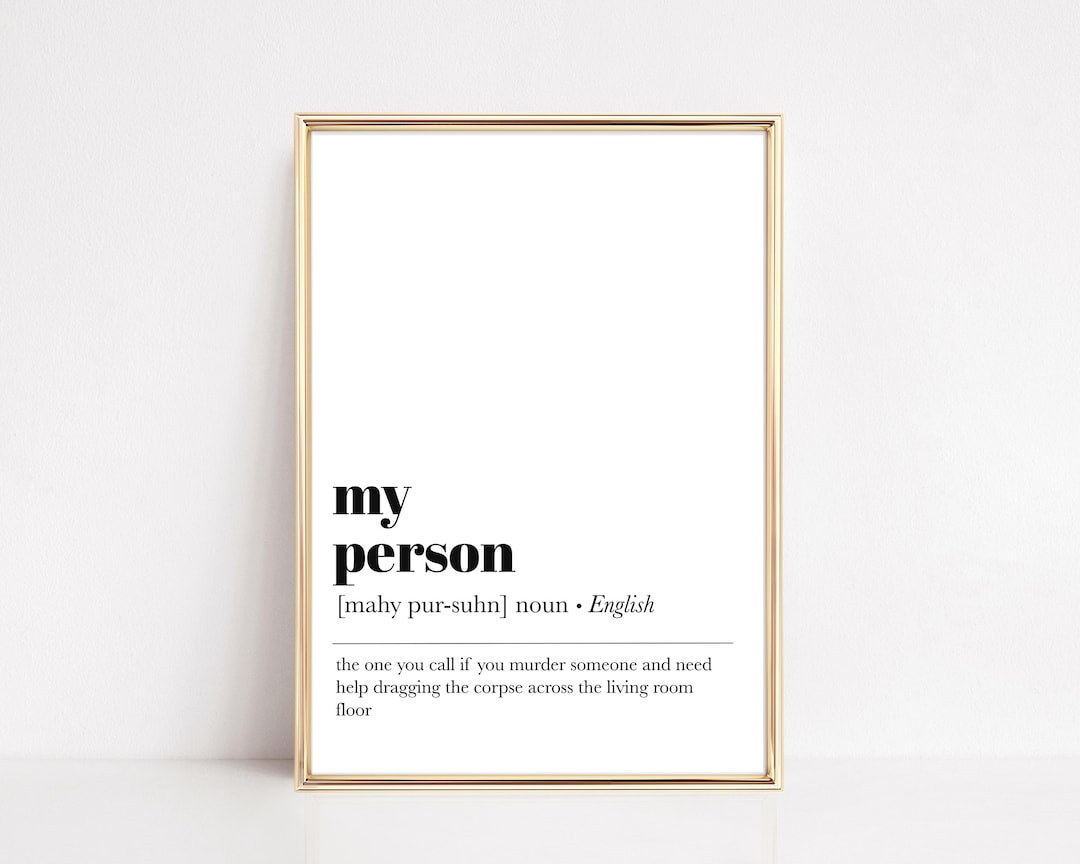 My Person Definition Print | You're My Person | Best Friend Gift | Gift ...