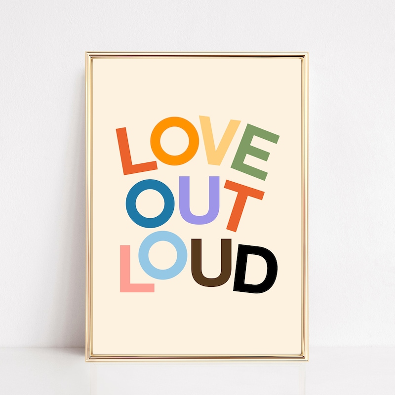 Love Out Loud Prints - Etsy