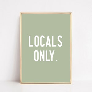 Locals Only Sign | Beach Wall Art | Sage Green Wall Art | Beach House ...
