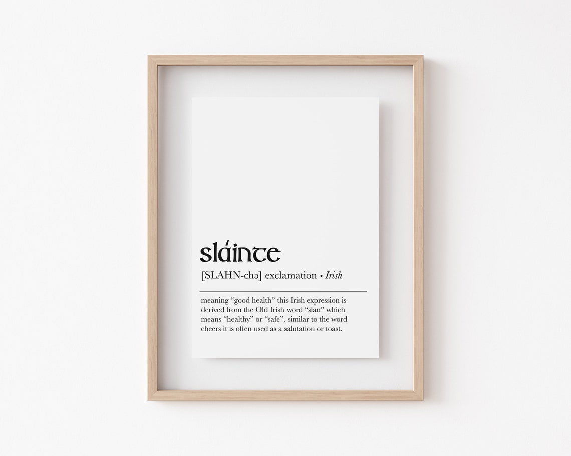 Slainte Definition Print Irish Blessing Print Slainte | Etsy