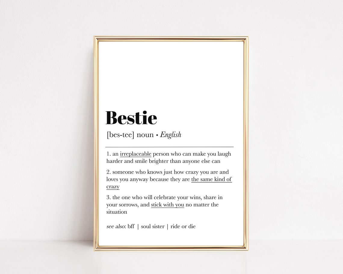 Bestie Definition Print Best Friend Gift Gift for Friend | Etsy
