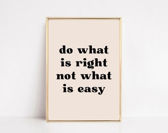 Instant Download - Do What is Right, Not What is Easy - Etsy