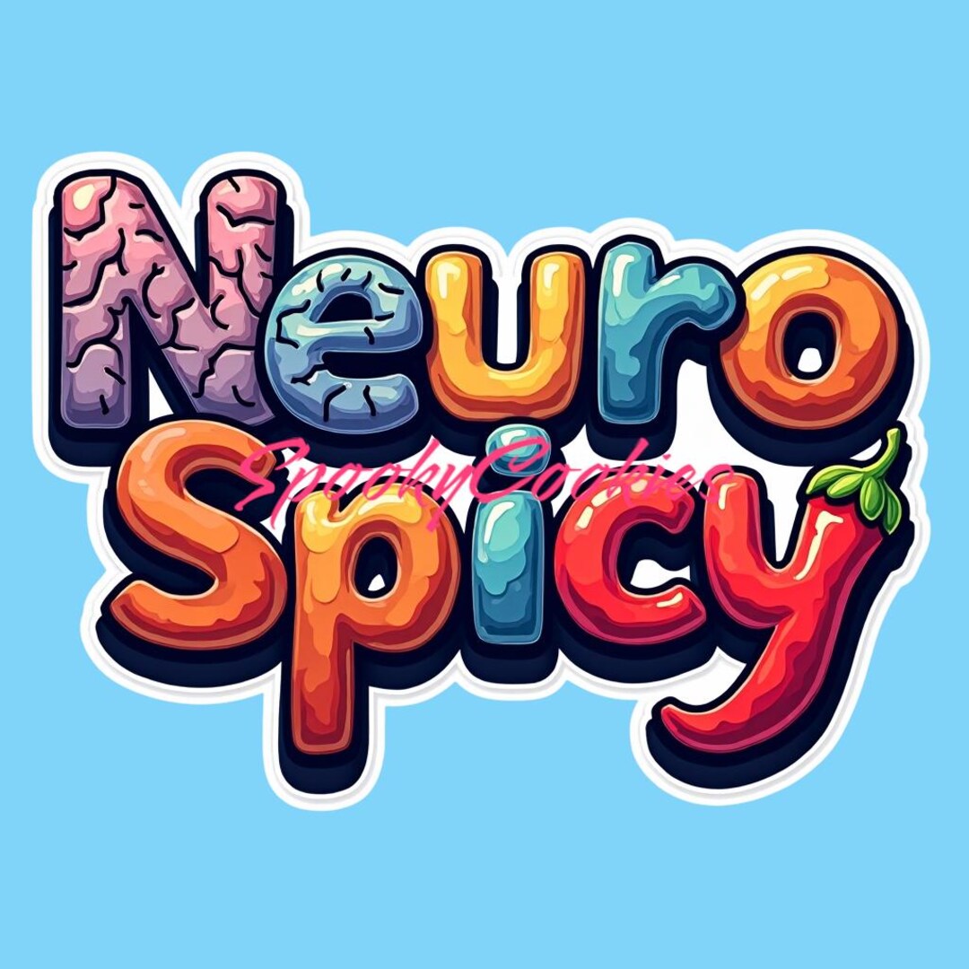 3-inch Sticker | 'neurospicy' in Brain and Pepper Font | Water ...