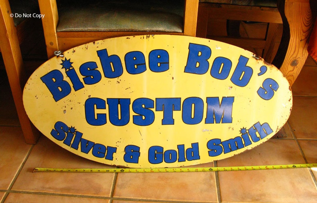 Ultra Rare Bisbee Bob Large Vintage Metal Store Jeweler Old Metal Sign ...