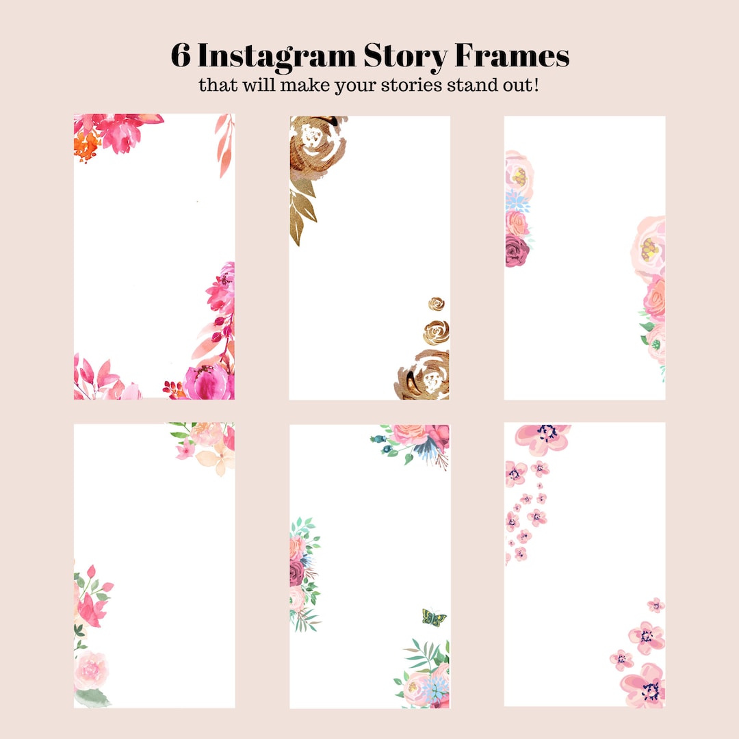 10 Instagram Story Frames Downloadable File Flower Frames - Etsy
