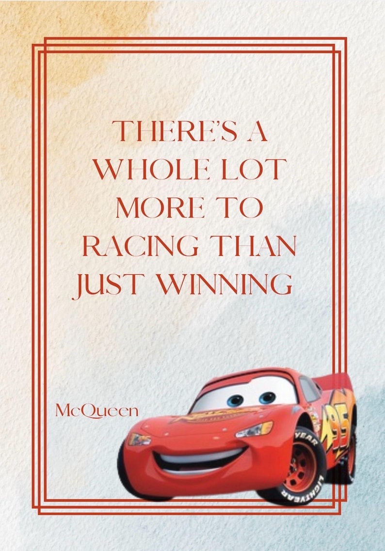 Cars Movie Quote Prints: Lightning Mcqueen, Mater, & Friends (digital ...