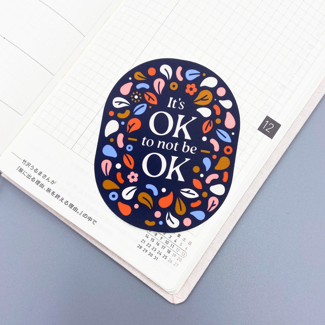 It's Okay to Not Be Okay Vinyl Sticker - Etsy