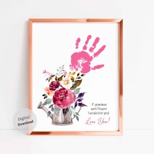 If Grandmas Were Flowers Handprint Art Template for Grandma on Mothers ...