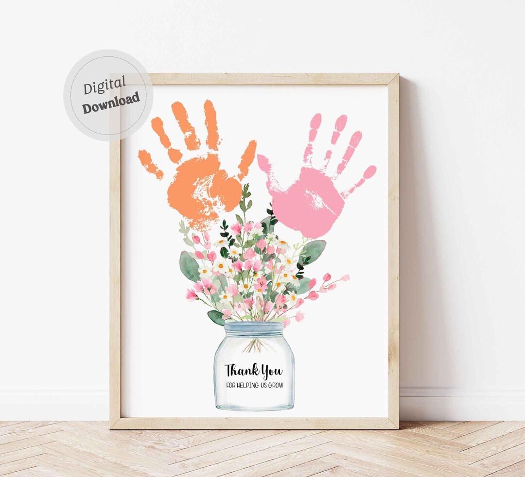 Thank You for Helping Us Grow Handprint Flowers Art Mother Day Sign ...