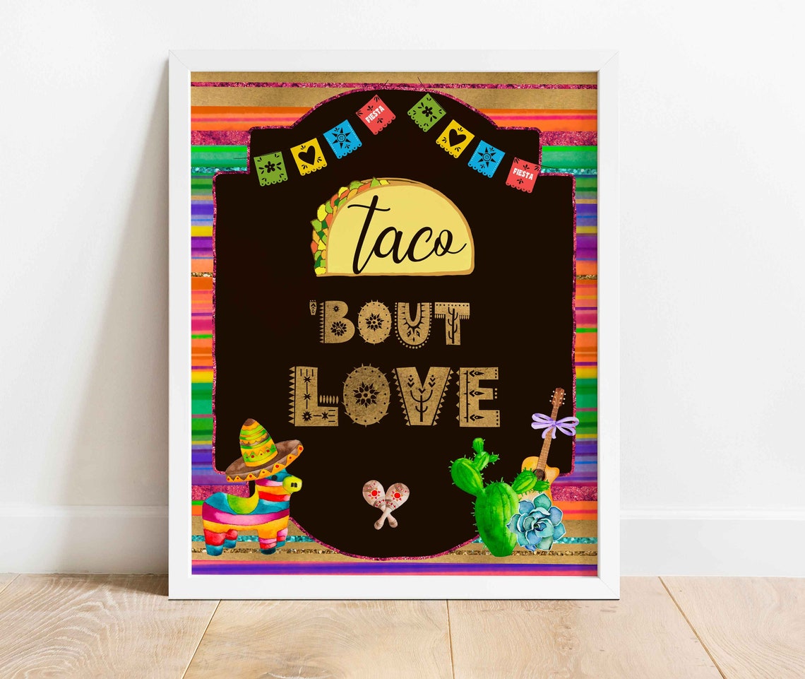 Taco Bout Love Sign Taco Party Sign Printable Fiesta - Etsy