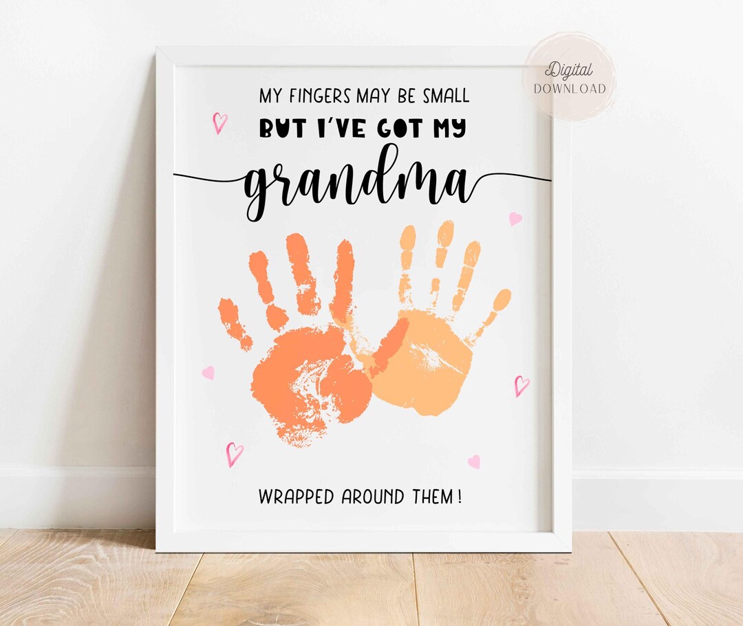 Grandma Handprint Art Craft, Grandma Wrapped Around My Fingers ...