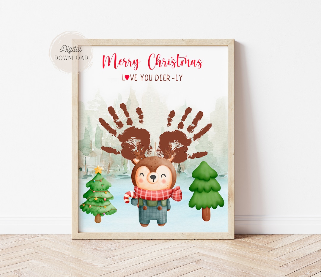 I Love You Deerly, Handprint Reindeer, Christmas Handprint Card, Xmas ...