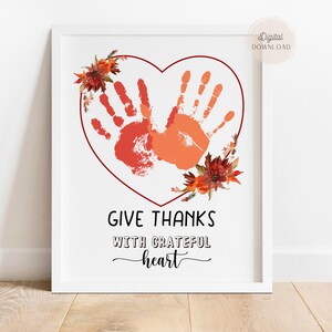Thanksgiving Handprint Craft, Give Thanks With A Grateful Heart, Hand ...