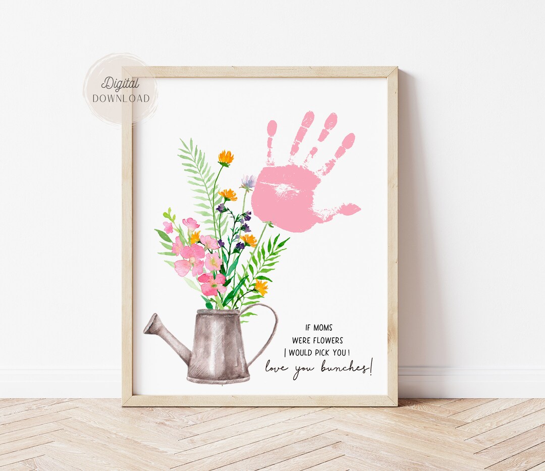 Kindergarten Mother's Day Poem, If Moms Were Flowers I'd Pick You, Mom ...