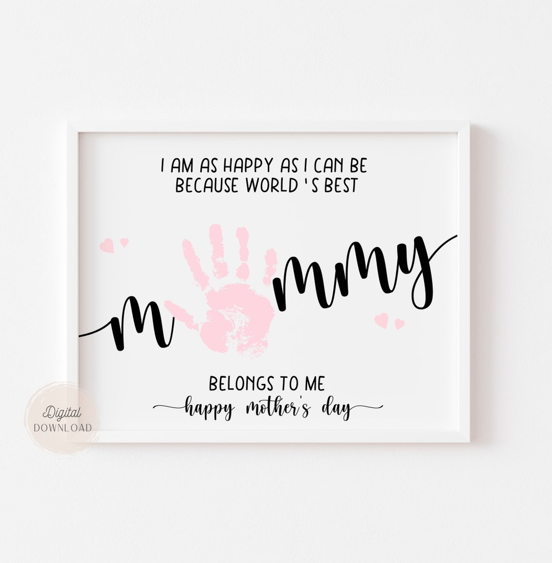 Worlds Best Mom, Mother's Day Handprint Art, Mothers Day Crafts ...