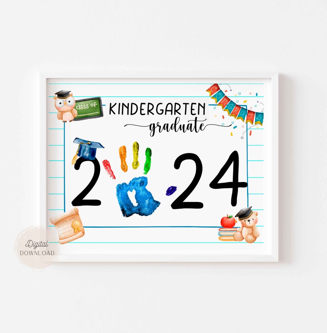 Kindergarten Graduation Sign, Handprint Art, Graduation Crafts, End of ...