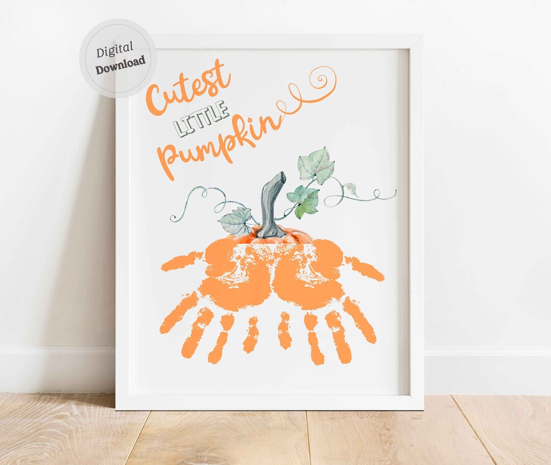Cutest Little Pumpkin Handprint Footprint Art Template Thanksgiving ...