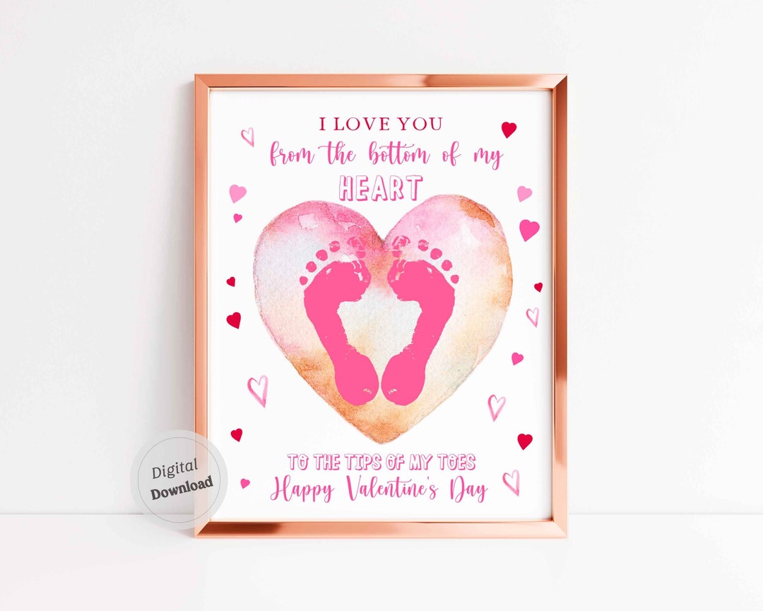 Bottom of My Heart Valentine Footprint Template Heart Poem Love Baby ...