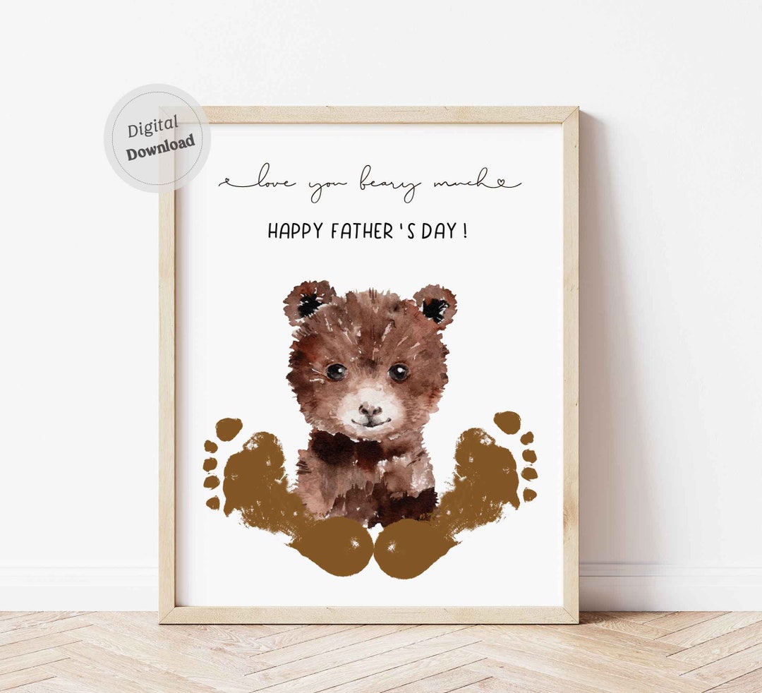Love You Beary Much Father's Day Footprint Art Template Sign Bear Feet ...