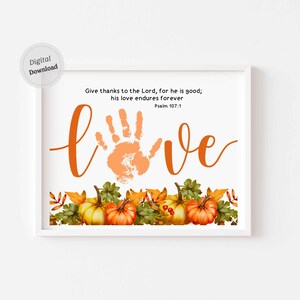 Give Thanks Psalm 107:1 Thanksgiving Love Handprint Art Christian ...