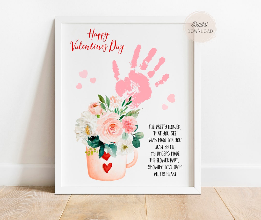 Handprint Valentine Poem - Happy Valentines Day Flowers Handprint ...