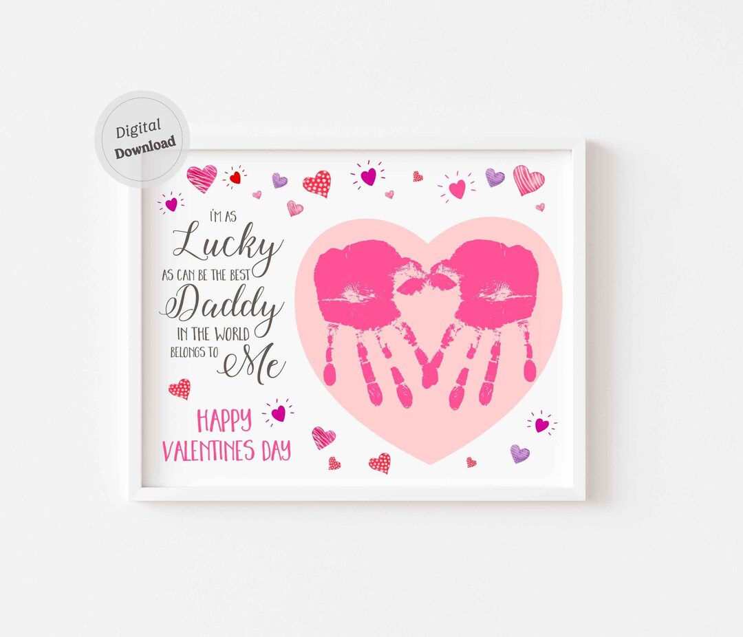 Valentine Handprint Poem for Daddy Baby Handprint Art Heart Love Card ...