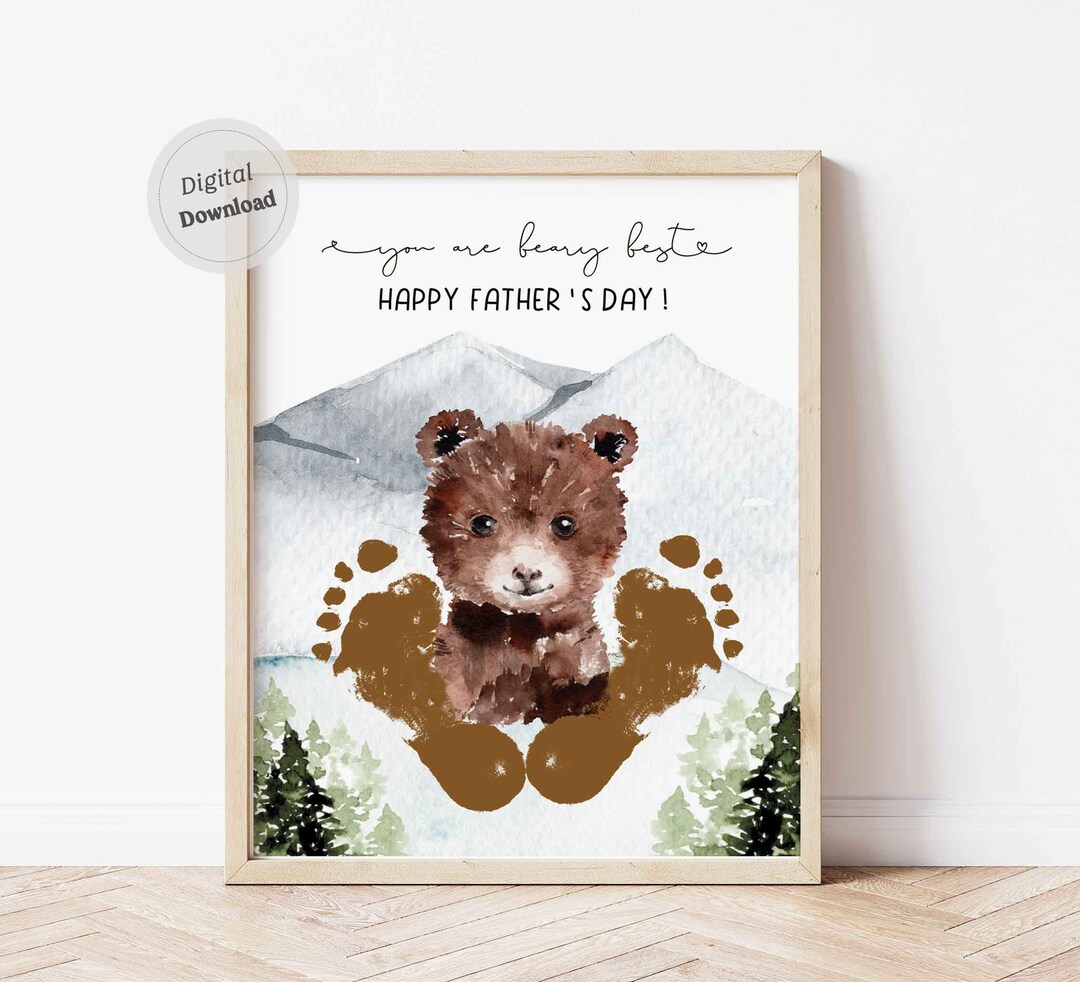 You Are Beary Best Father's Day Footprint Art Template Sign Bear Tips ...