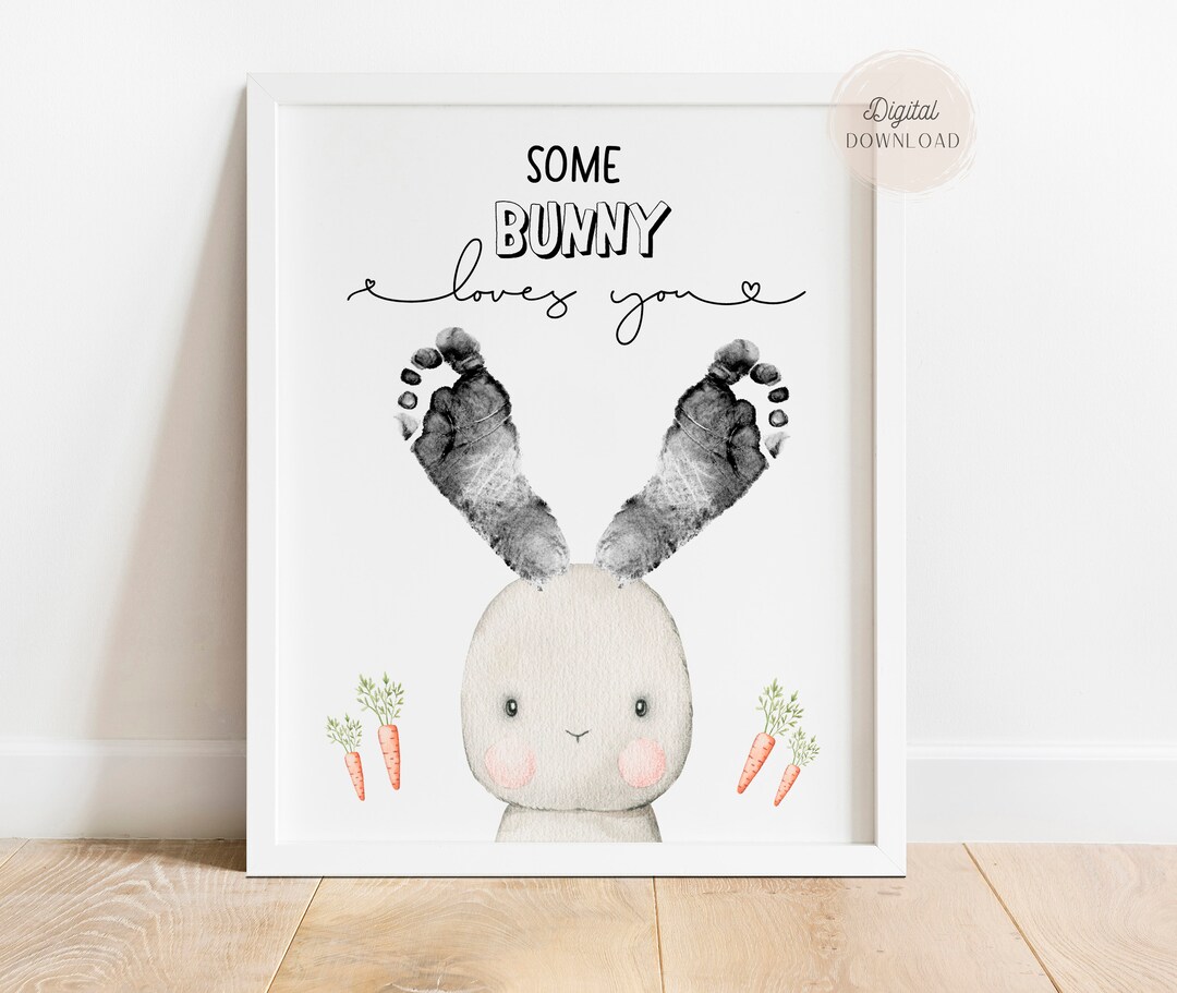 Bunny Footprint, Bunny Foot Print Craft, Some Bunny Loves You, Easter ...