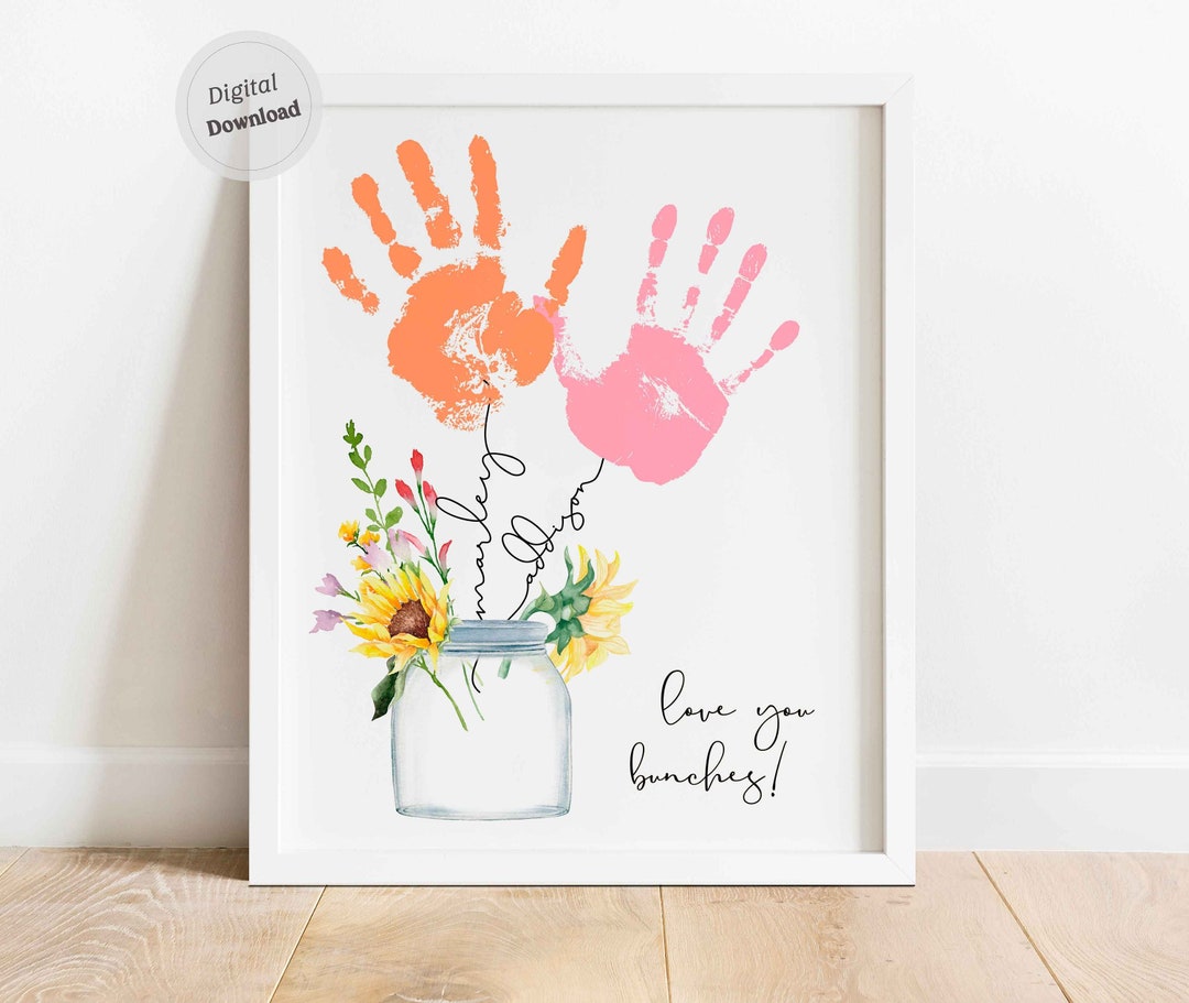 Love You Bunches Handprint Art Template Printable Mother's Day Sign ...