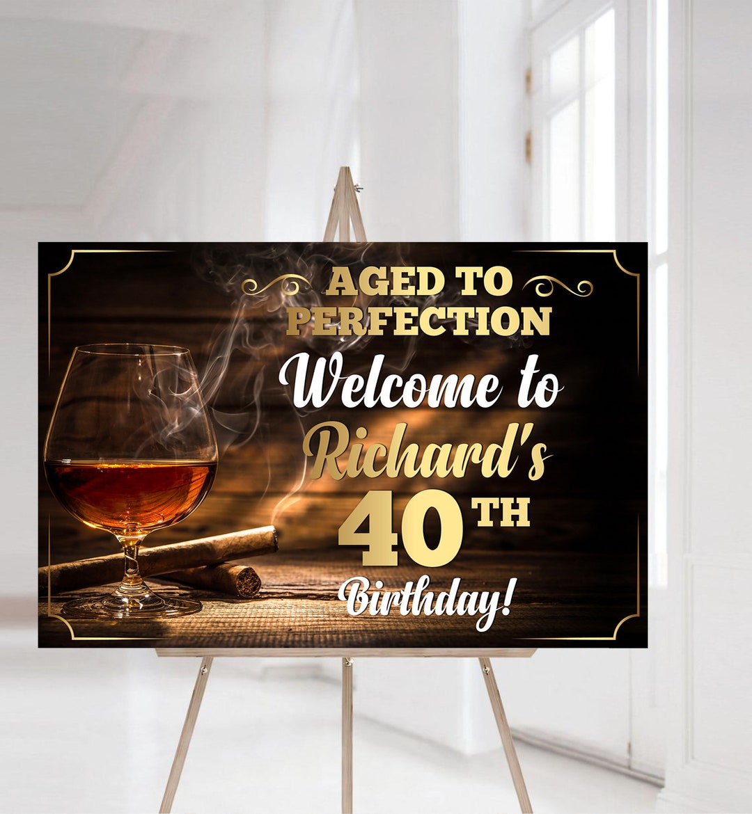 Aged to Perfection Welcome Sign, Aged to Perfection Poster, Whisky and ...