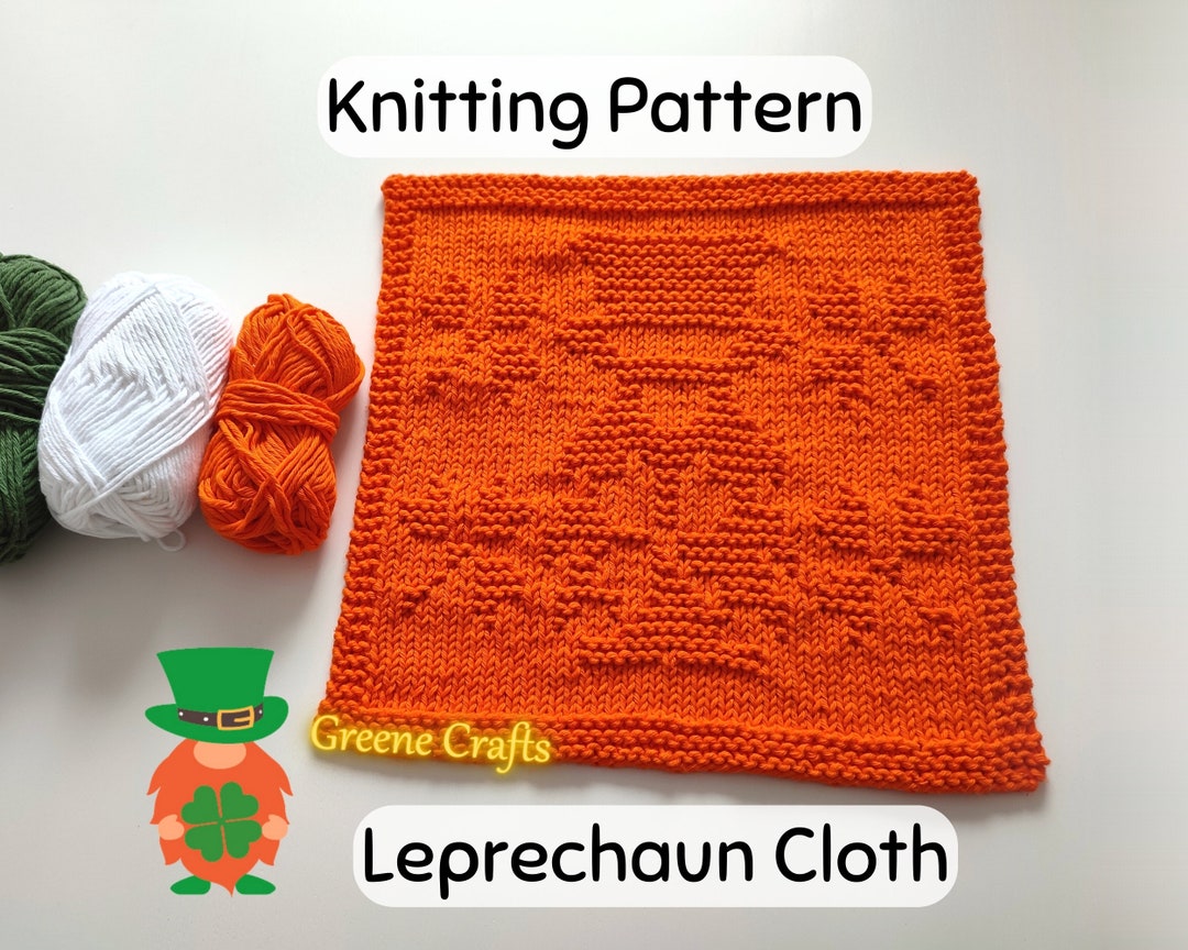 Leprechaun Dishcloth Knitting Pattern: St. Patrick's Day Knit Project ...