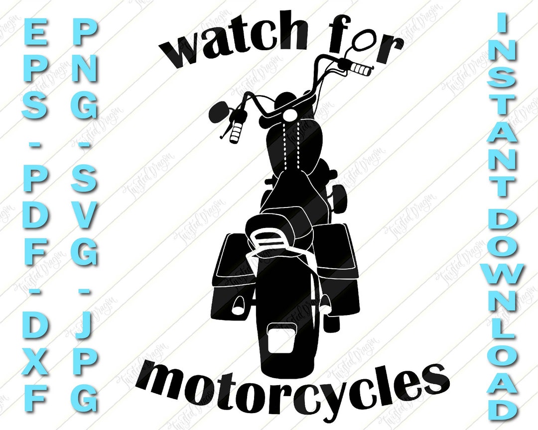 Watch for Motorcycles Digital Download - Etsy