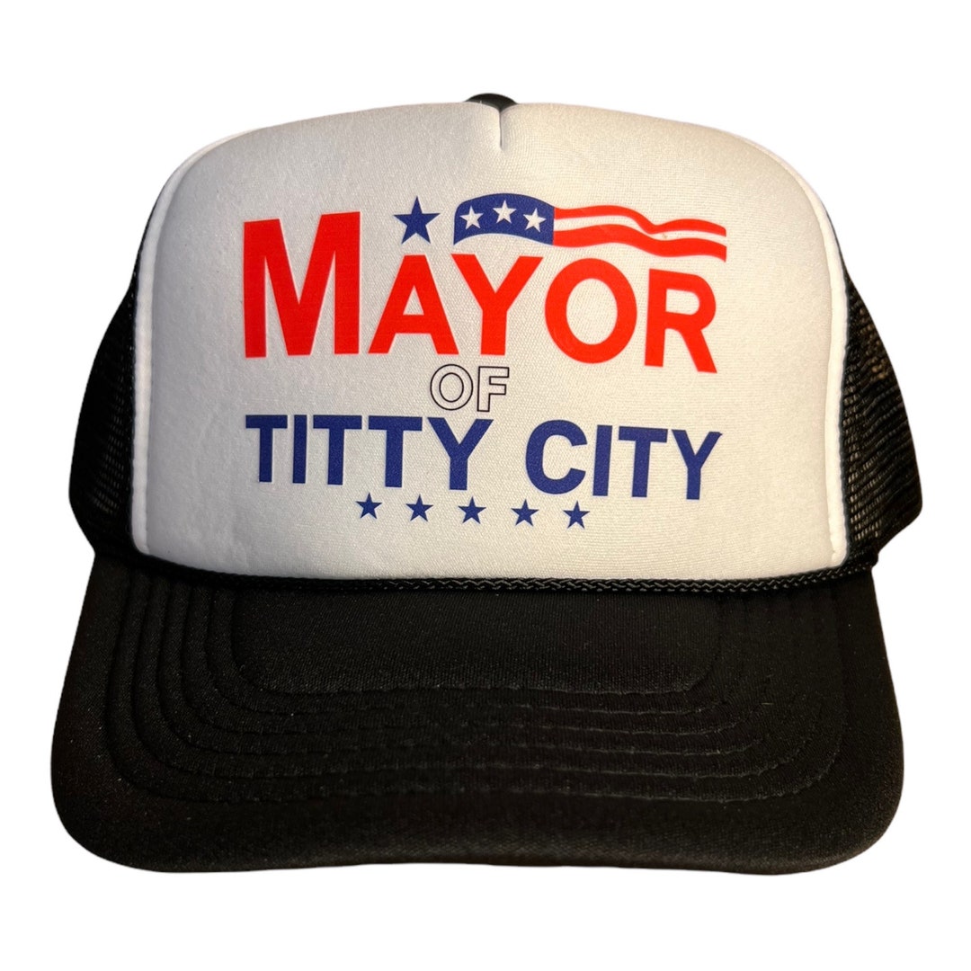 Mayor of Titty City Trucker Hat // Funny Trucker Hat // Funny Hat for ...