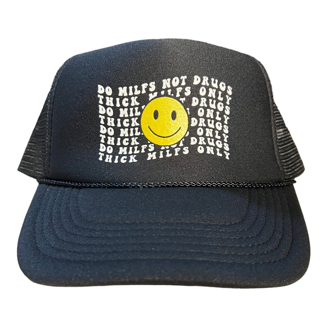 Funny Smiley Face Hat // Funny Trucker Hat // Do Milfs Not Drugs Hat ...