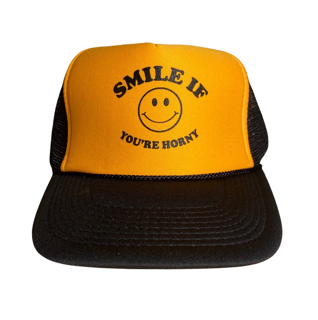 Vintage Trucker Hat // Funny Novelty Hat // Smile If Youre Horny ...