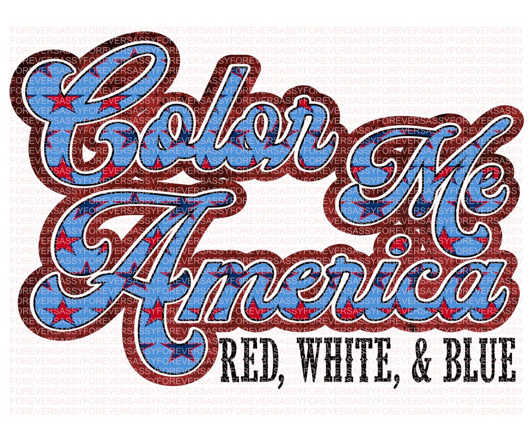 Color Me America, 4th of July Design, Digital Download - Etsy
