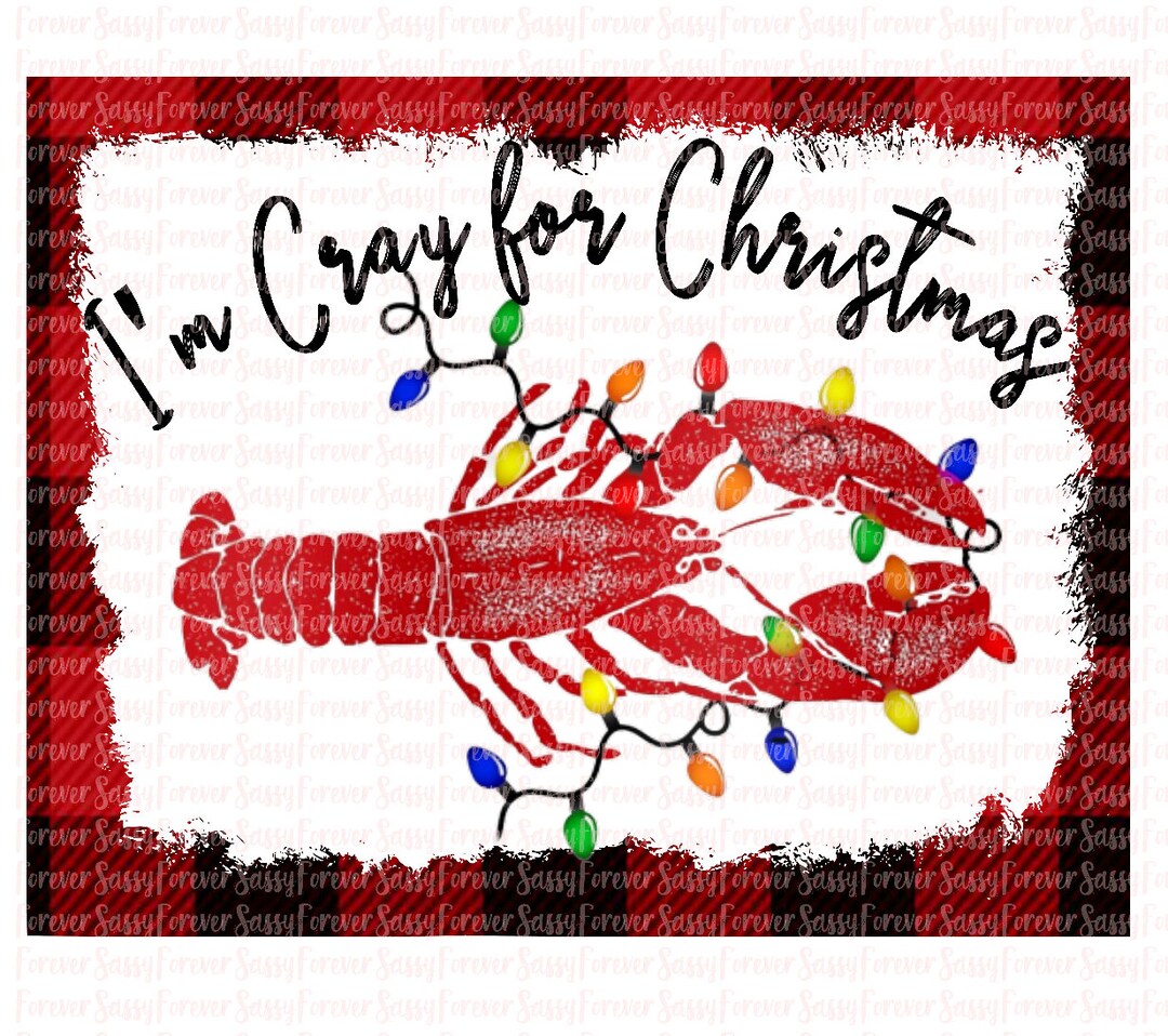 I'm Cray for Christmas, Crawfish, Digital Download - Etsy