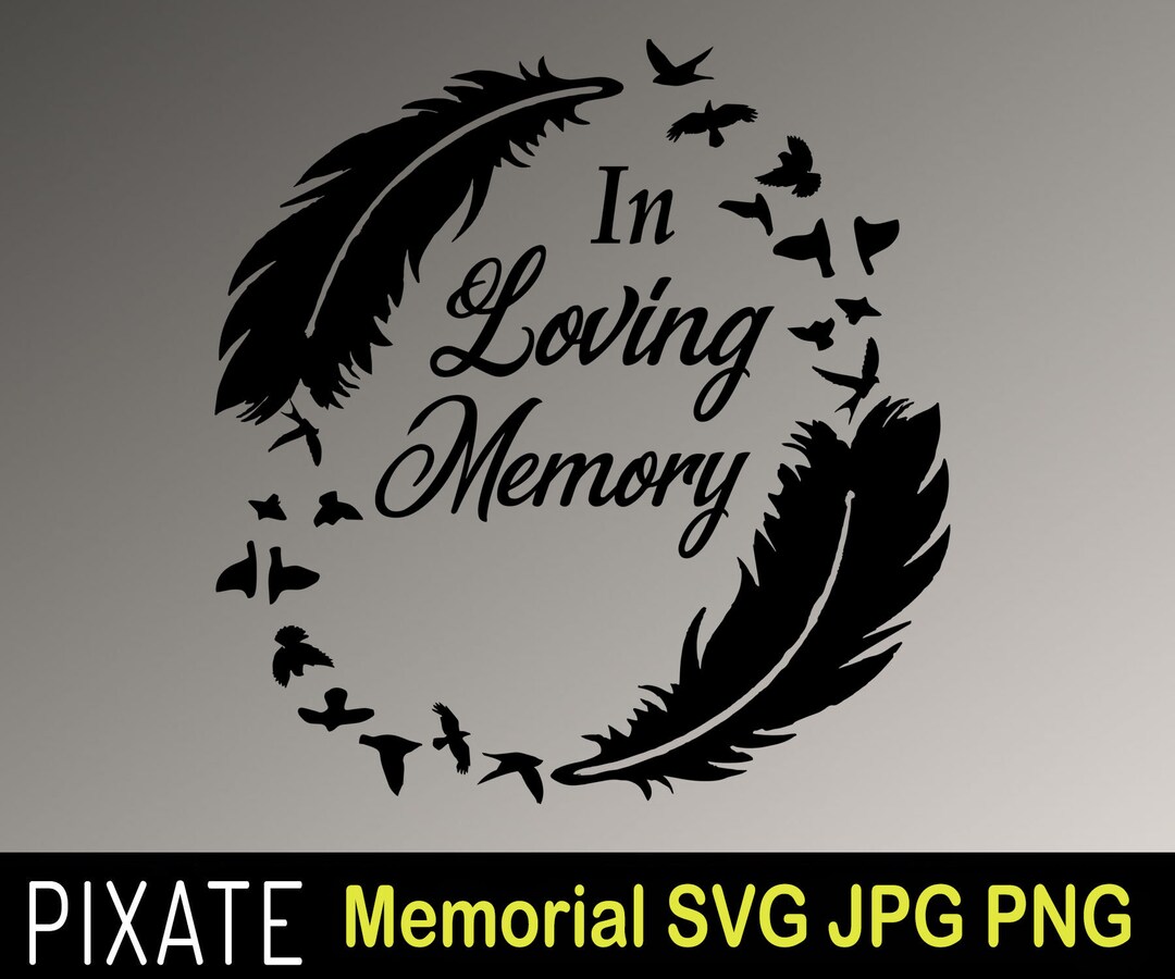 In Loving Memory SVG PNG JPG | Memorial Clipart Digital Download File ...