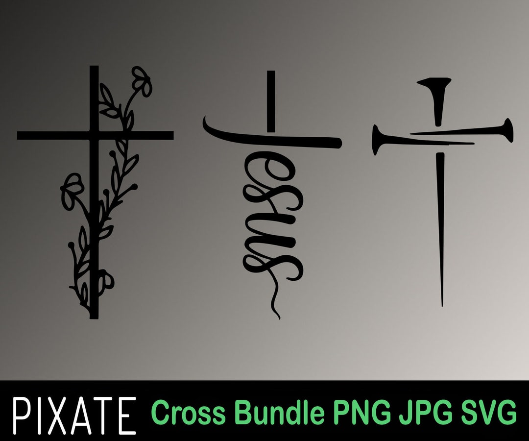 Digital Cross Bundle | Jesus Cross SVG PNG JPG | Nail Cross, Floral ...