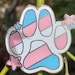 Paw Sitive Transgender LGBTQ Sparkle Paw Shaped Enamel Lapel | Etsy