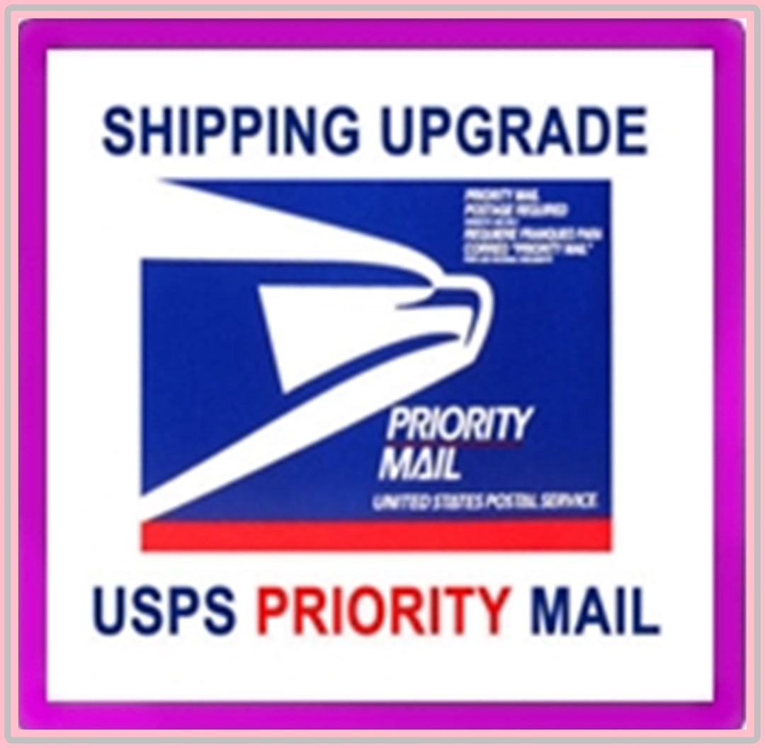 Priority Mail Upgrade - Add in Addition to Order, Ships Priority When ...