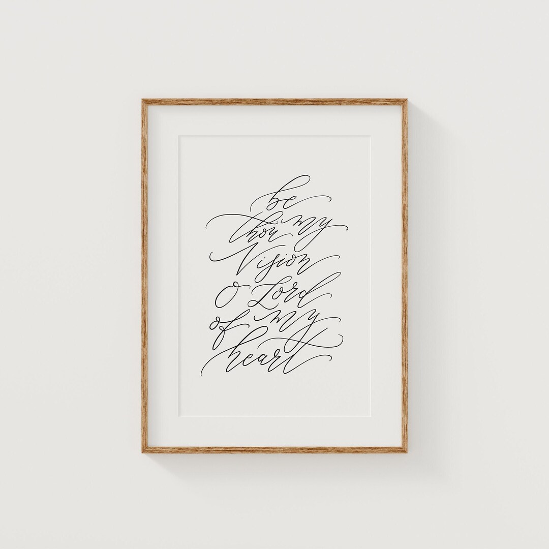 Be Thou My Vision Hymn Print: Calligraphy Christian Wall Art (digital ...
